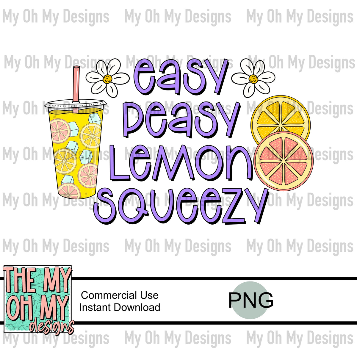 Easy Peasy Lemon Squeezy, lemonade - PNG File – Kay Michelle Art